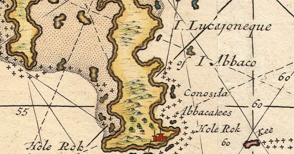 ABACO HISTORY: SHIPS, MAPS & HOLE-IN-THE-WALL | ROLLING HARBOUR ABACO